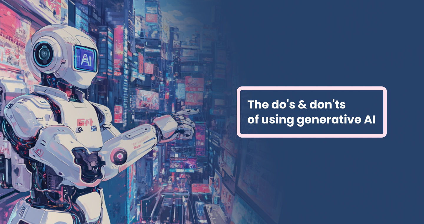 The do's & don'ts of using generative AI | Aristek Systems