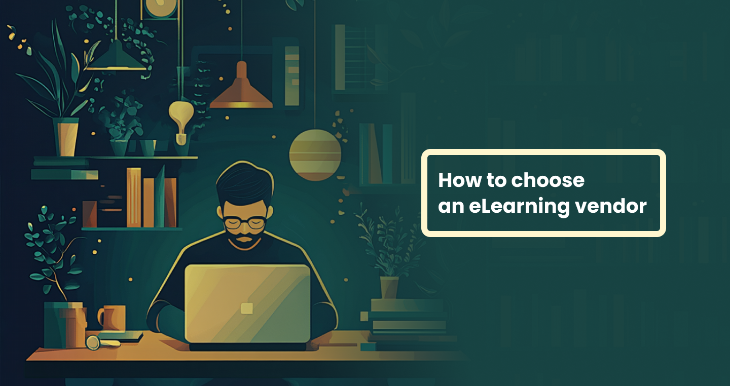 How to choose an eLearning vendor | Aristek Systems